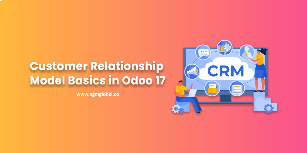 CRM-Customer Relationship Model Basics in Odoo